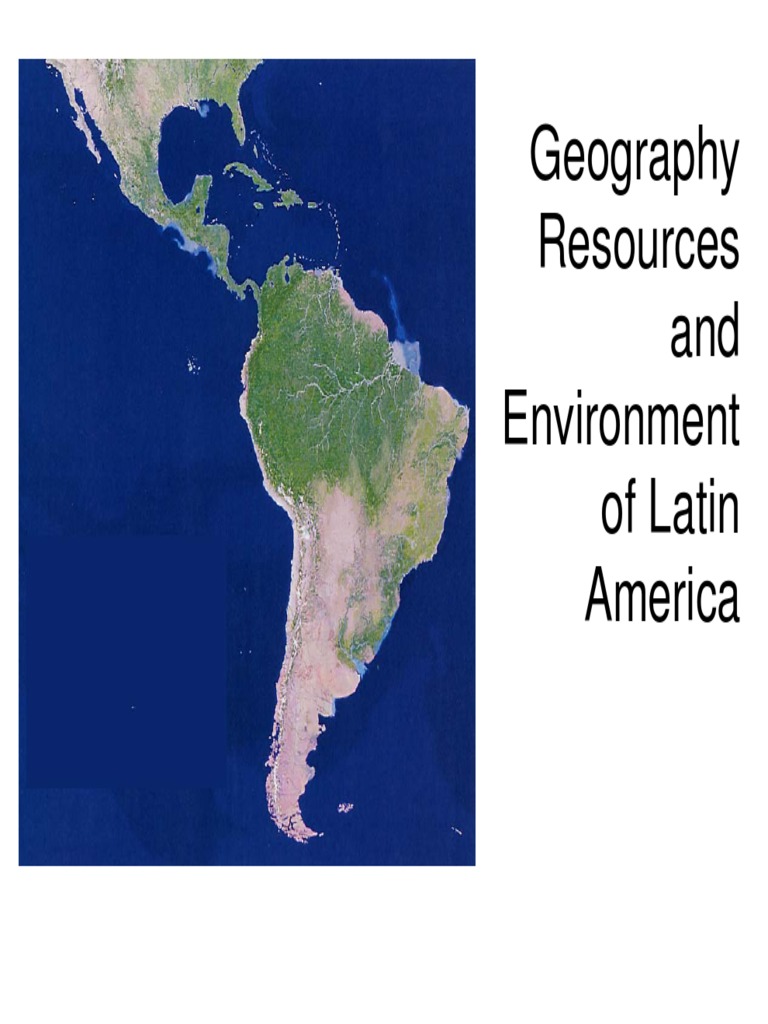 Geography and Environment of Latin America | PDF | Race And Ethnicity ...