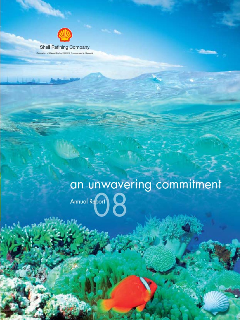 an unwavering commitment: Shell Refining Company