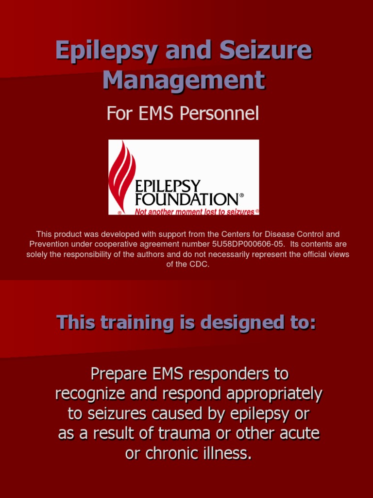 EMS Training on Seizure Management | PDF | Epilepsy | Major Trauma