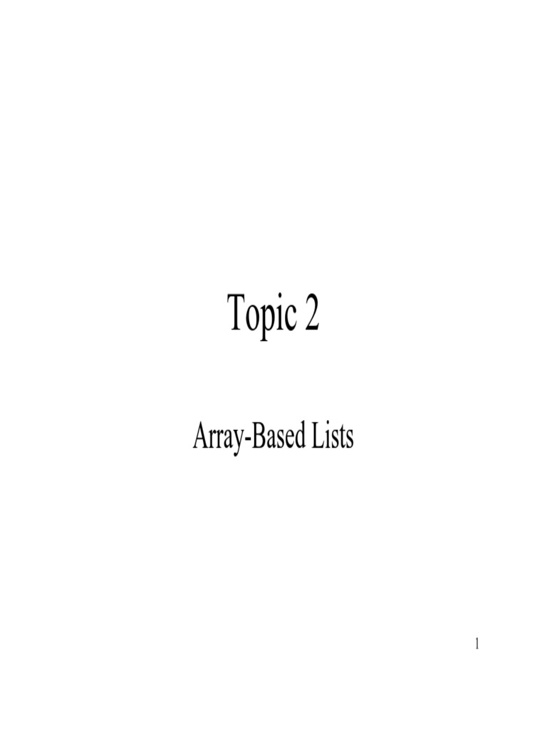 Topic 2 Array Based Lists Pdf Data Type Array Data Structure