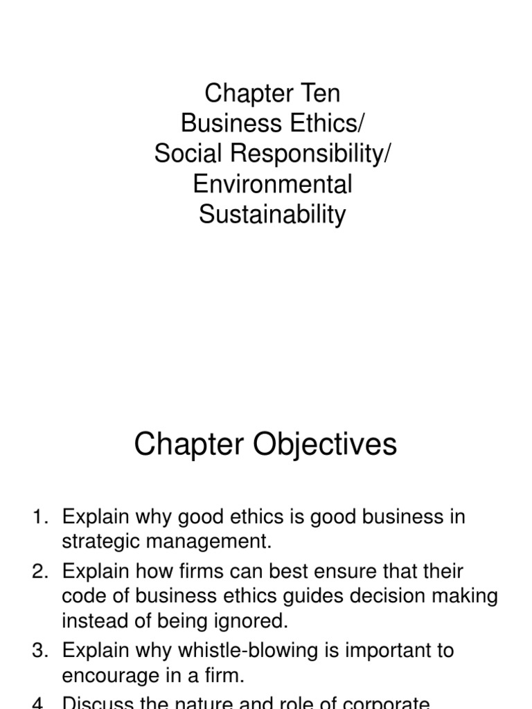 Chapter Ten Business Ethics/ Social Responsibility/ Environmental ...