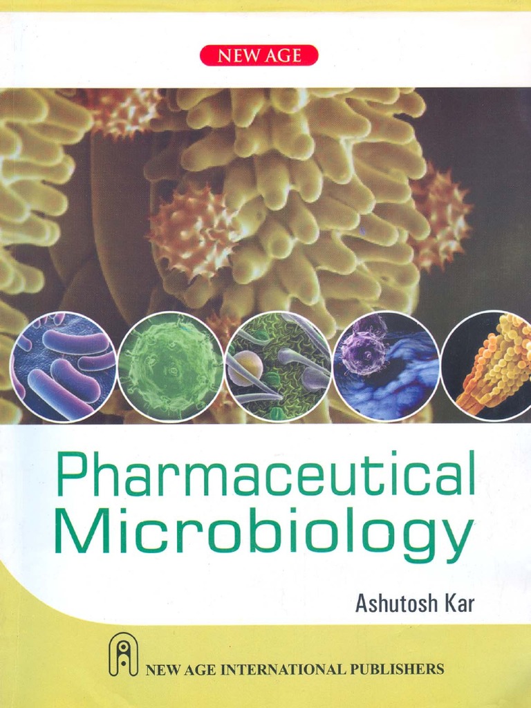 PharmaceuticalMicrobiology - Ashutosh Kar | PDF | Infection | Microorganism