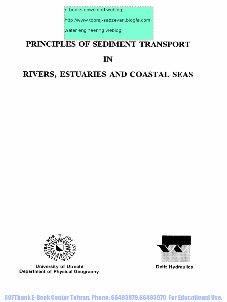 75-Principles of Sediment Transport in Rivers, Estuaries and Coastal ...