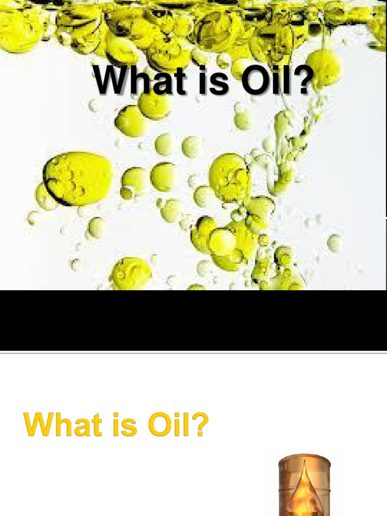 What Is Oil? | PDF | Home & Garden