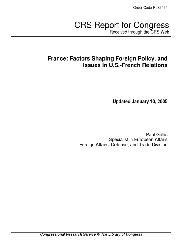 CRS Report For Congress: France: Factors Shaping Foreign Policy, and ...