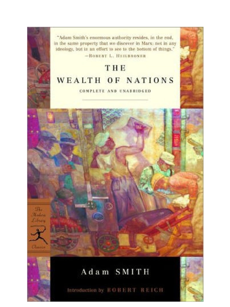 Economics - Adam Smith - The Wealth of Nations (Complete and Unabridged ...