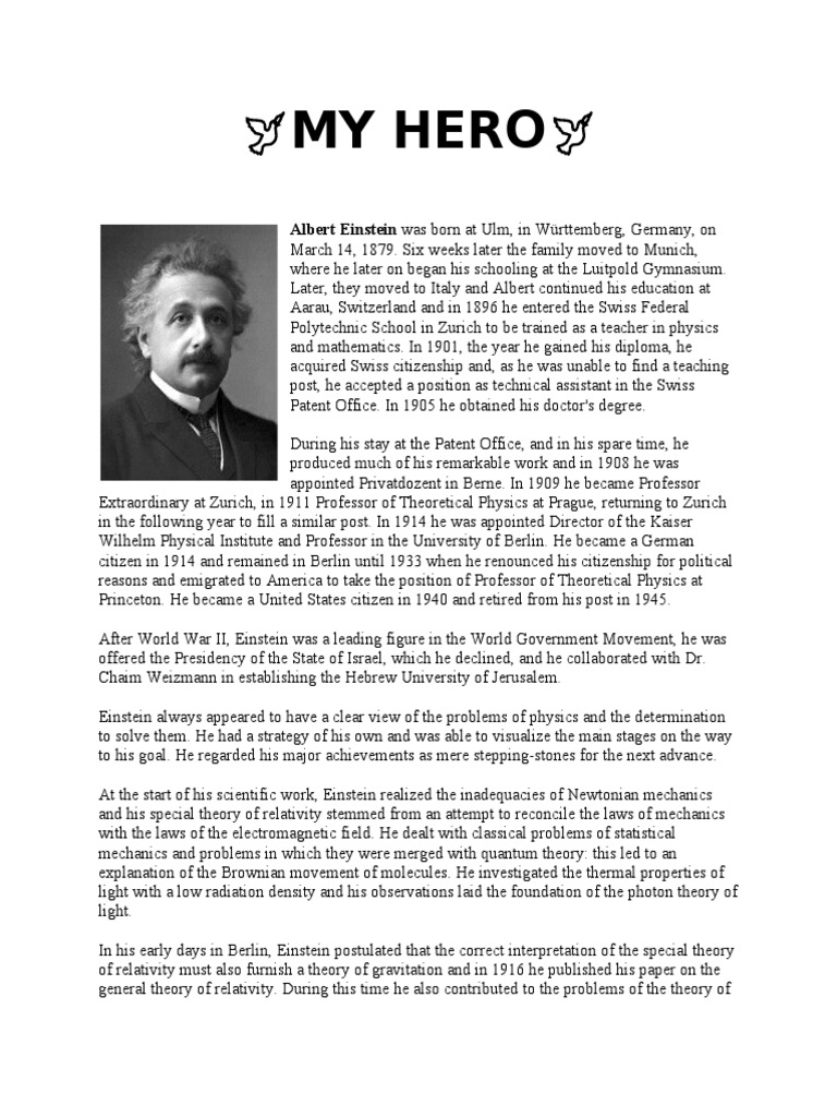 My Hero : Albert Einstein Was Born at Ulm, in Württemberg, Germany, On ...