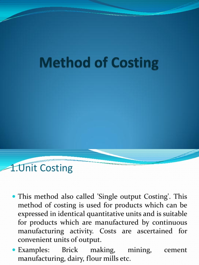 Method of Costing | PDF | Cost Accounting | Accounting