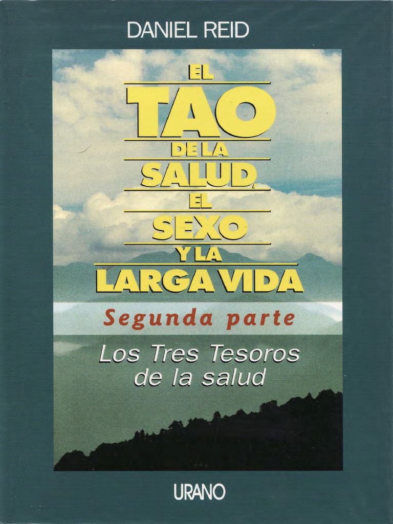 Daniel Reid - El Tao de La Salud El Sexo y La Larga Vida 2 | PDF