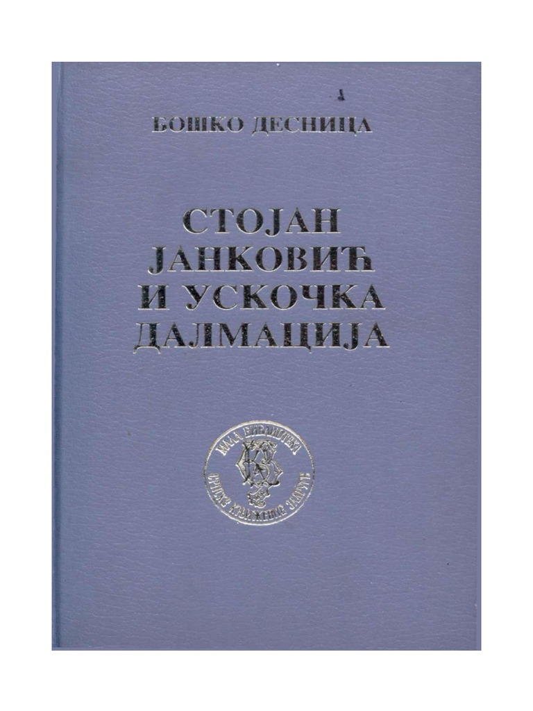 Bosko Desnica - Stojan Jankovic I Uskocka Dalmacija | PDF
