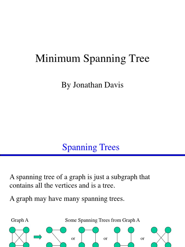 Minimum Spanning Tree: by Jonathan Davis | PDF | Vertex (Graph Theory) | Discrete Mathematics