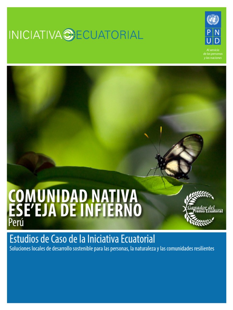 Estudios de Caso PNUD: COMUNIDAD NATIVA ESE'EJA DE INFIERNO, Peru | PDF ...