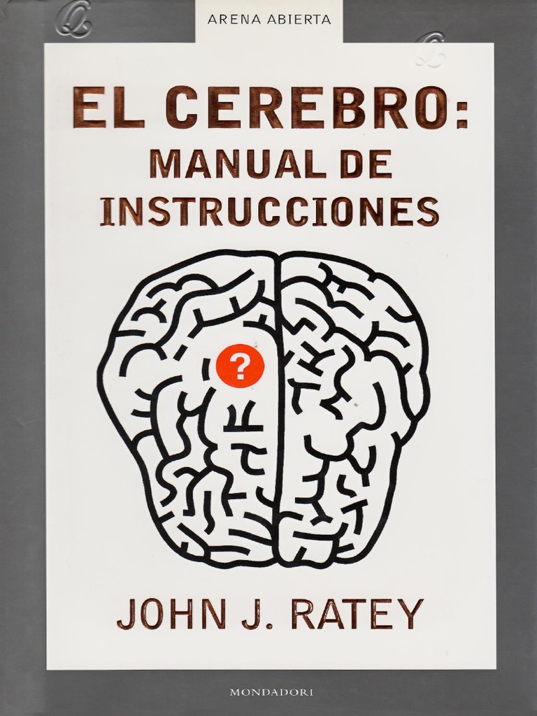 El Cerebro John J. Ratey | PDF