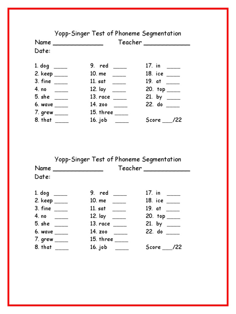 Yopp-Singer Test of Phoneme Segmentation Name - Teacher - Date | PDF