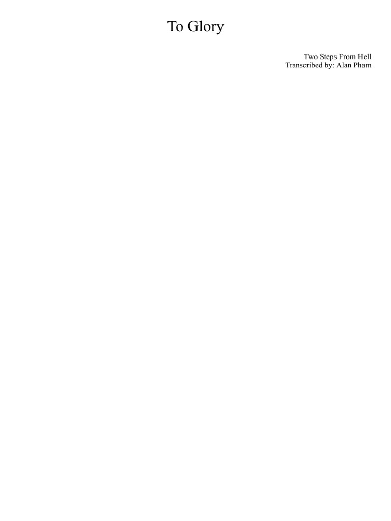 Two Steps From Hell: To Glory Sheet Music | PDF | Musical Forms ...