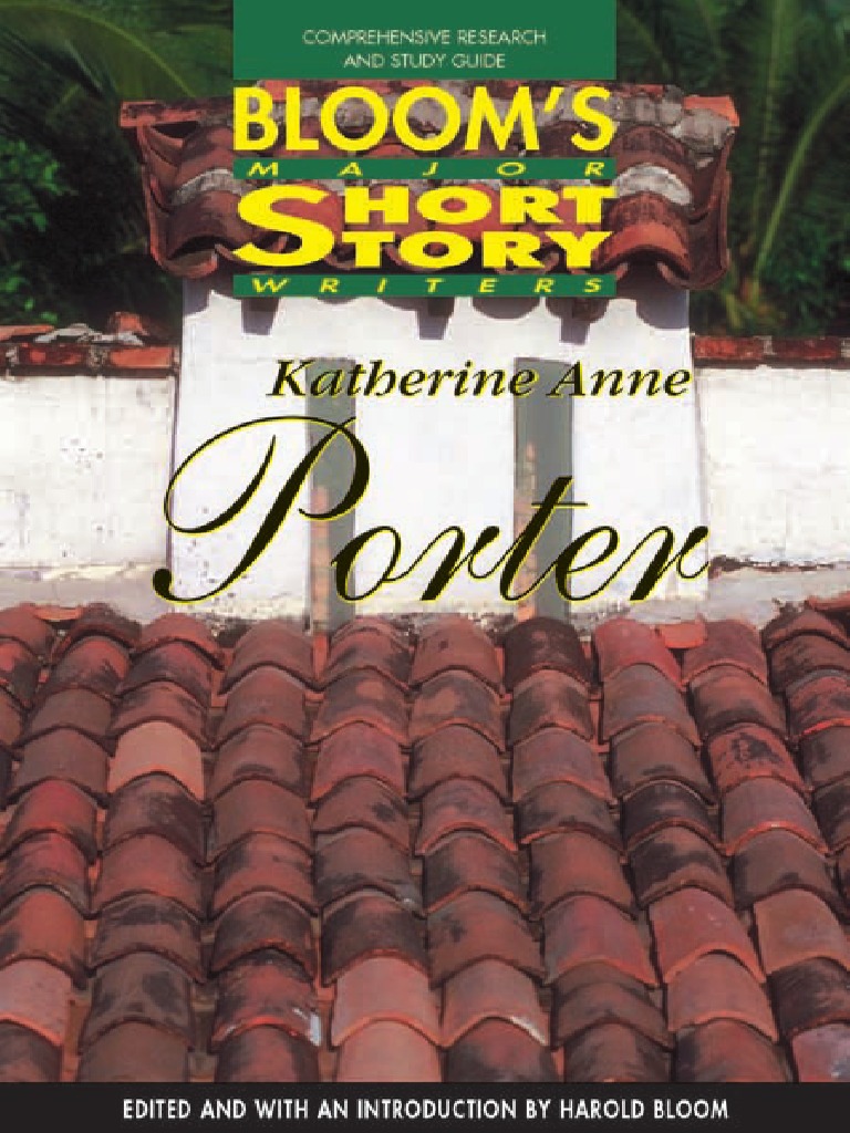 Harold Bloom - Major Short Stories Writers - Katherine Anne Porter | PDF