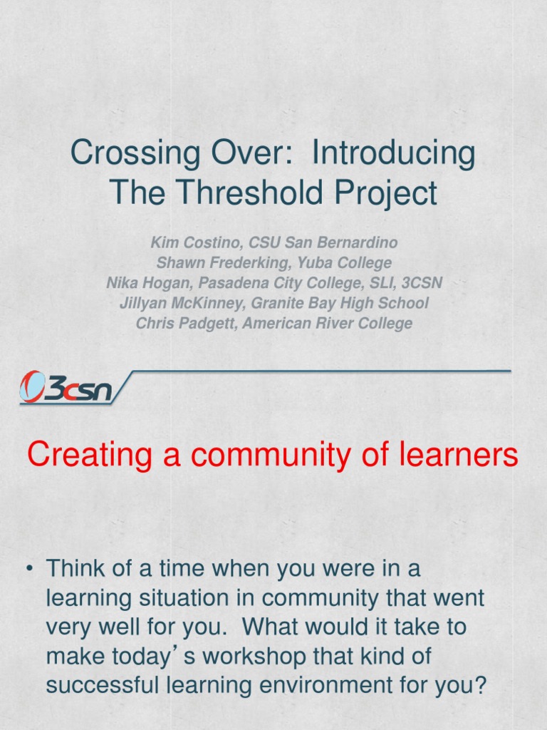 Crossing Over: Introducing The Threshold Project. 2013 Strengthening ...