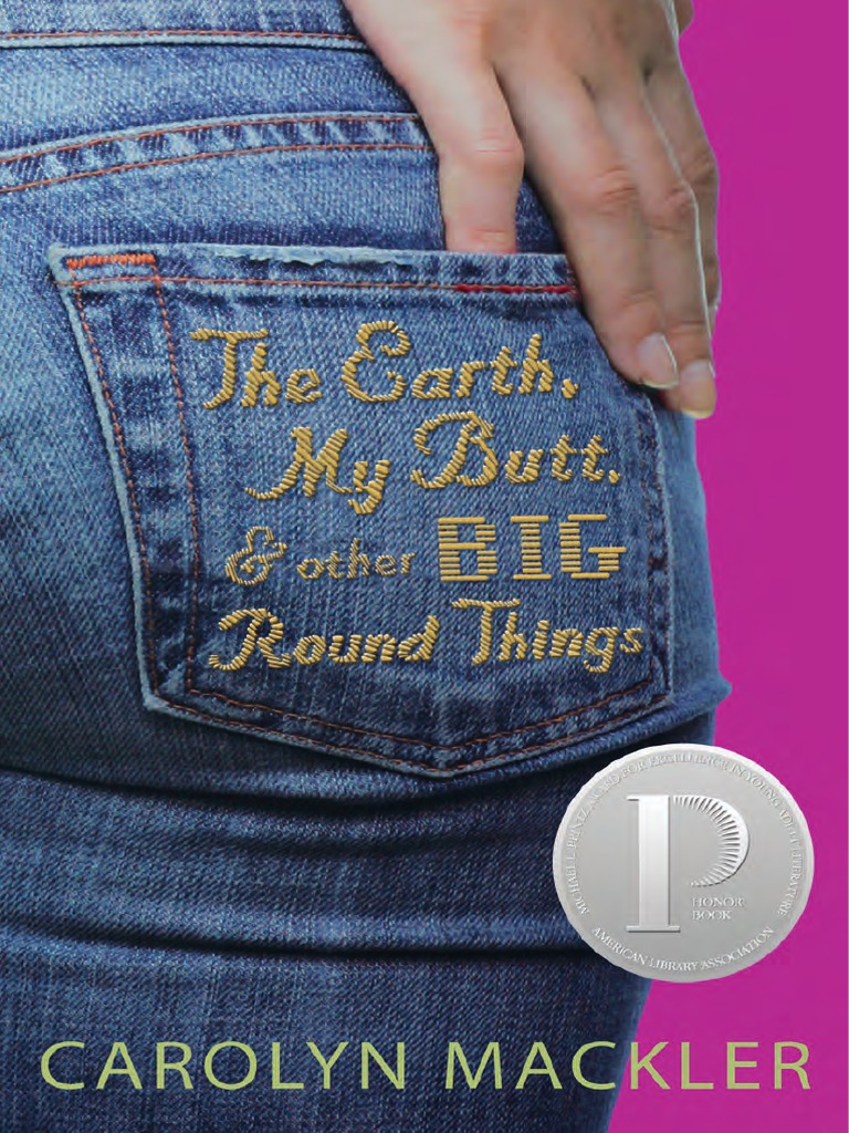 The Earth, My Butt, and Other Big Round Things - Chapter Sampler | PDF ...