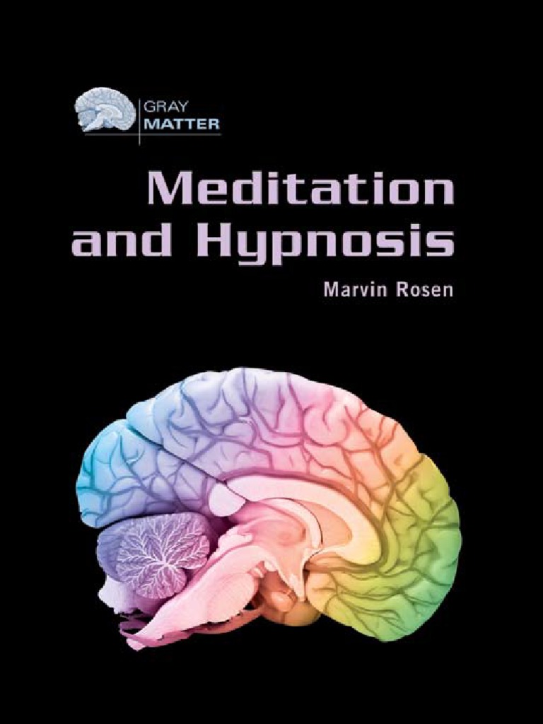 Meditation and Hypnosis | PDF | Hypnosis | Consciousness