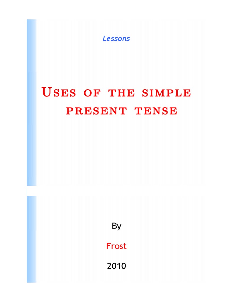 Understanding Simple Present Tense Uses | PDF | Foreign Language Studies