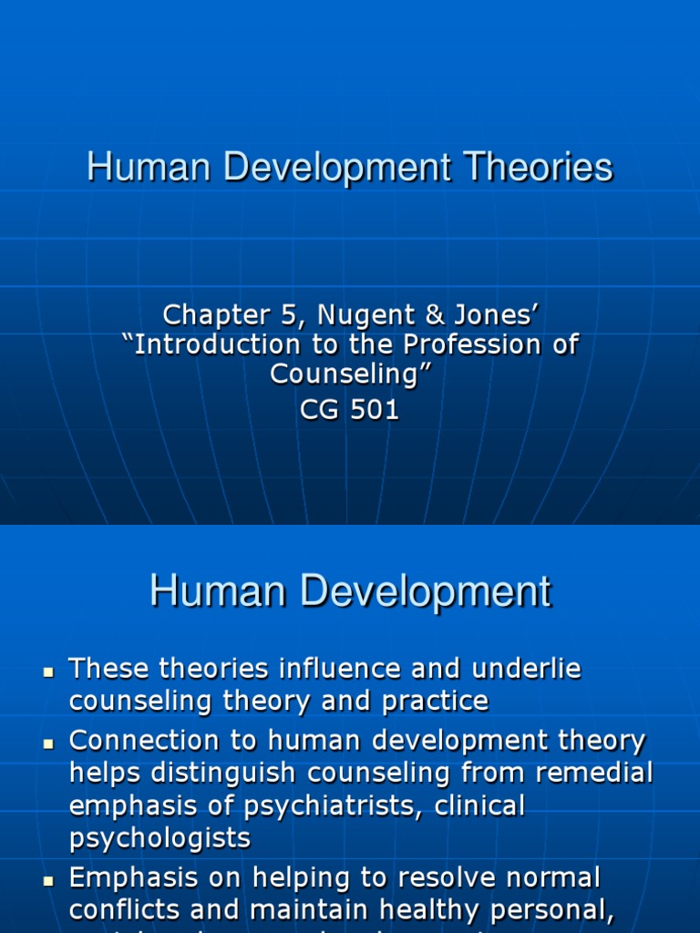 CG 501 CH 5 Human Development Theories | PDF | Developmental Psychology | Psychotherapy