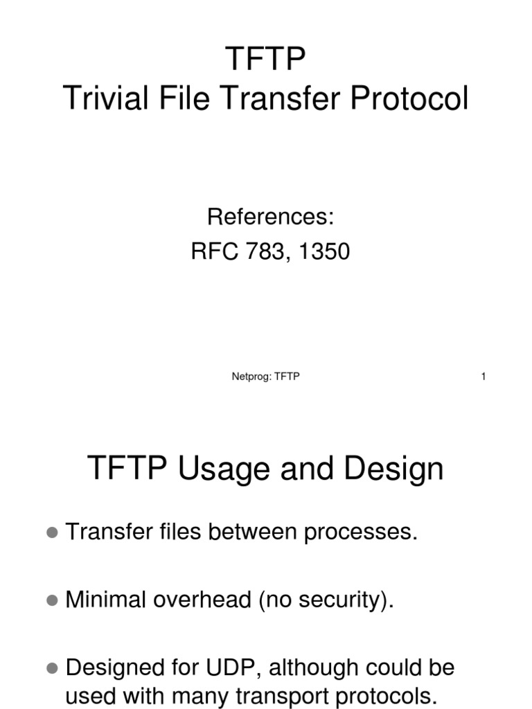TFTP Trivial File Transfer Protocol: References: RFC 783, 1350 | PDF ...