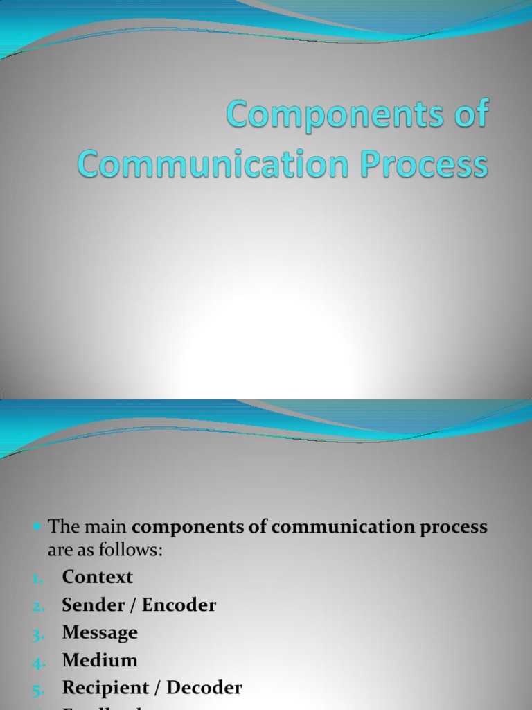 Components of Communication Process | PDF | Communication | Cybernetics