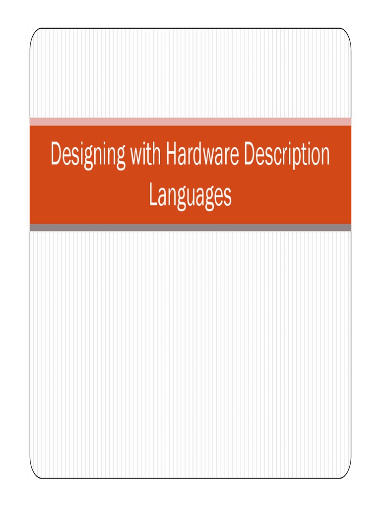 Designing With Hardware Description Languages | PDF | Vhdl | Hardware ... Designing With Hardware Description Languages | PDF | Vhdl | Hardware ...