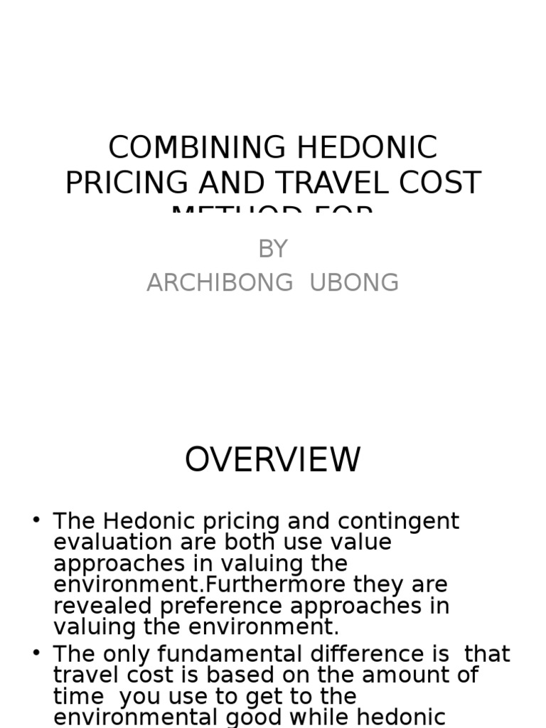Combining Hedonic Pricing and Travel Cost Method For | PDF | Real ...