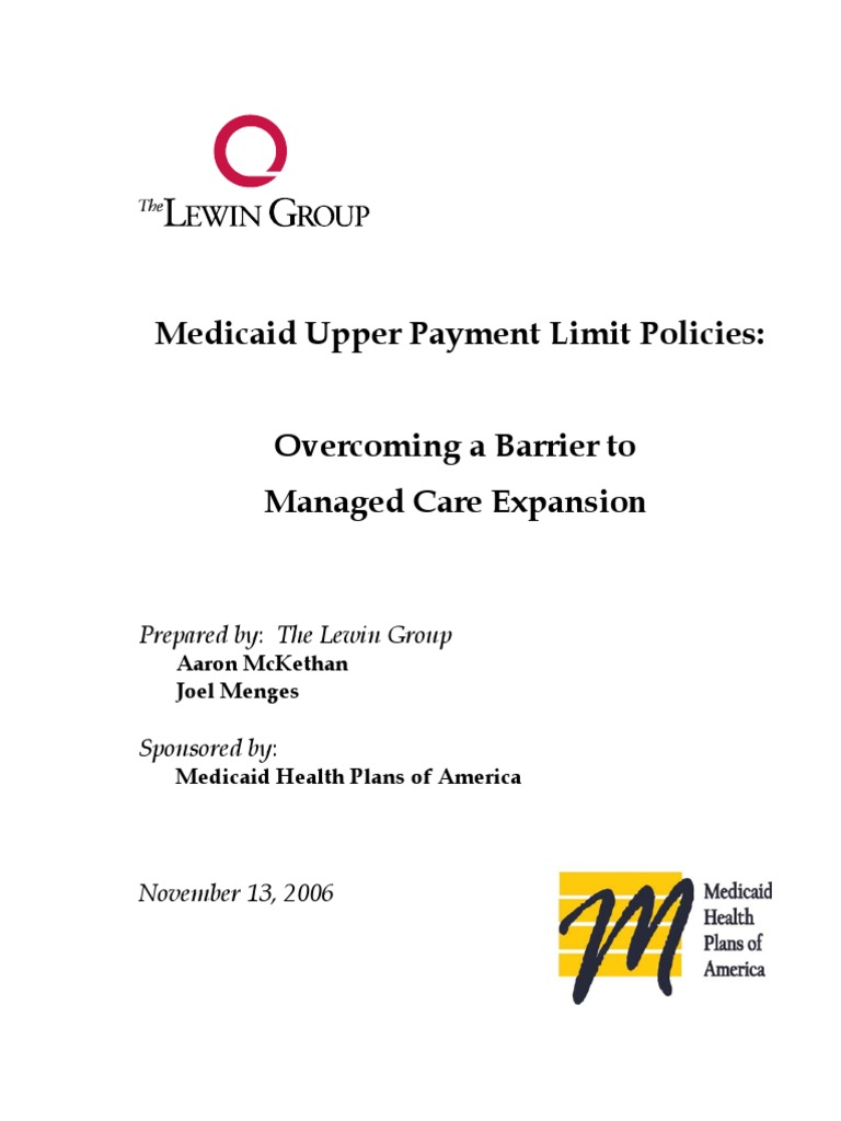 Medicaid Upper Payment Limit Policies: Overcoming A Barrier To Managed ...