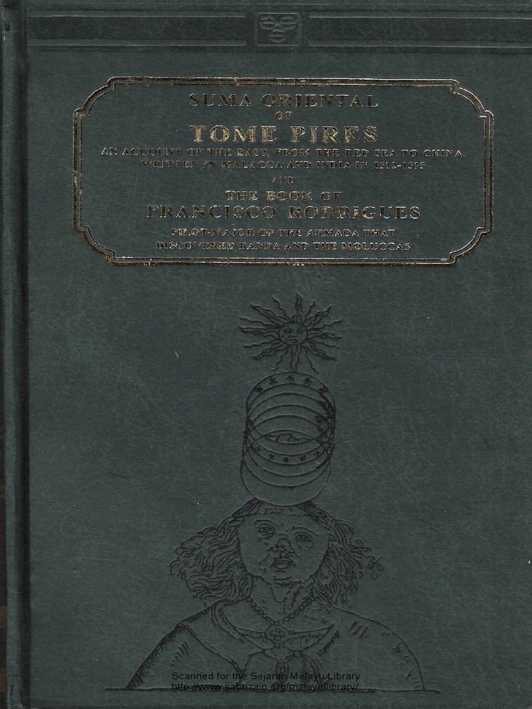 The Suma Oriental - Tome Pires | PDF