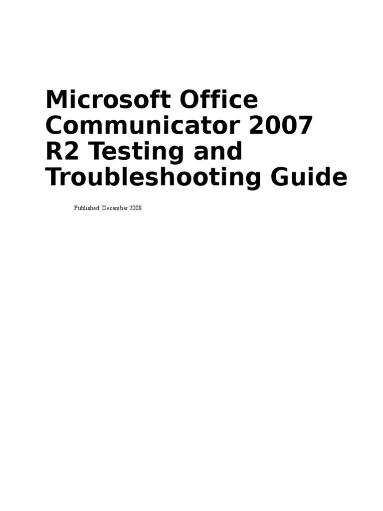 Communicator 2007 R2 Testing Guide | PDF | Instant Messaging | Computer ...