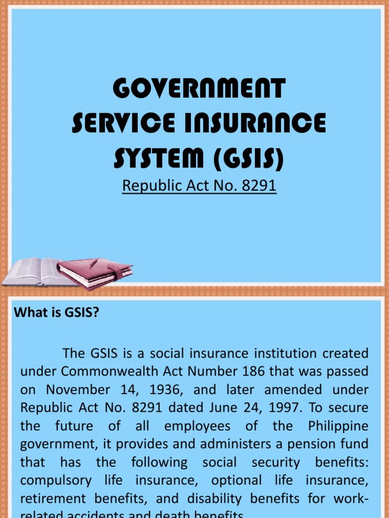 An Overview of the Government Service Insurance System (GSIS) and the ...