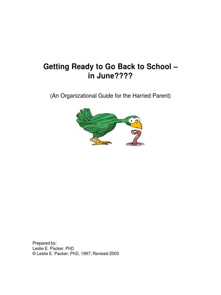 Getting Ready To Go Back To School - in June????: (An Organizational ...