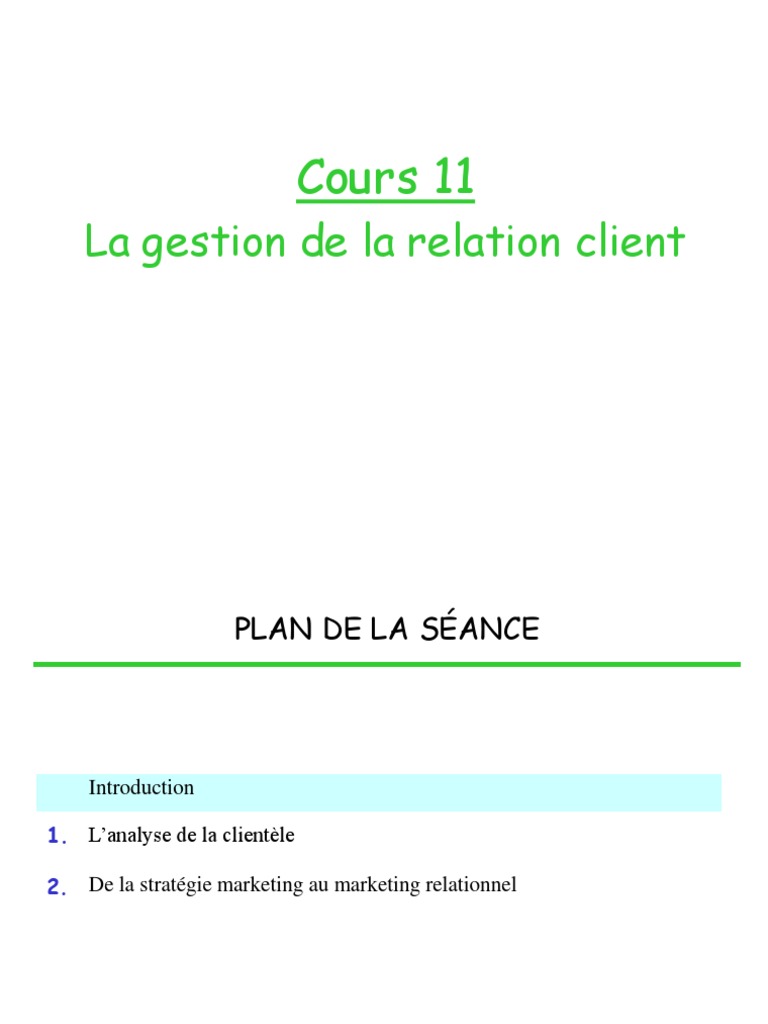 Cours 11 - La Gestion de La Relation Client | PDF | Gestion de la ...