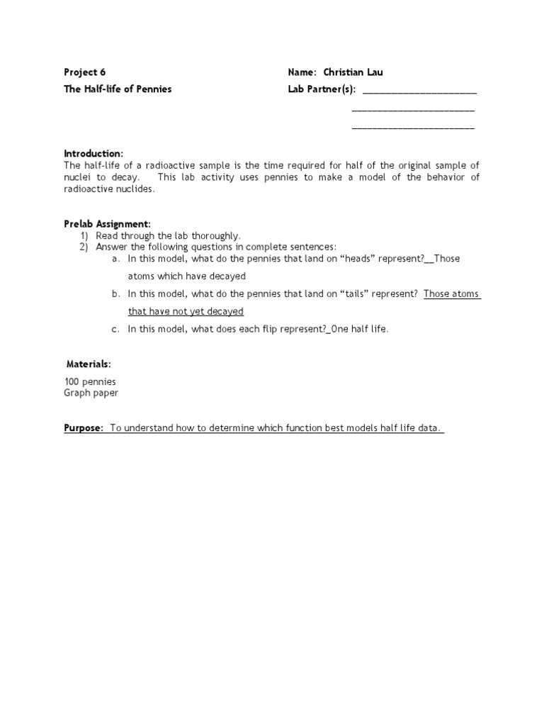 Project 6 Name: Christian Lau The Half-Life of Pennies Lab Partner(s ...