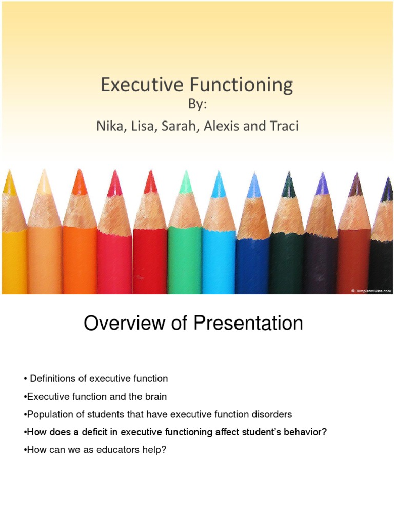 Executive Functioning Presentation | PDF | Executive Functions | Human ...