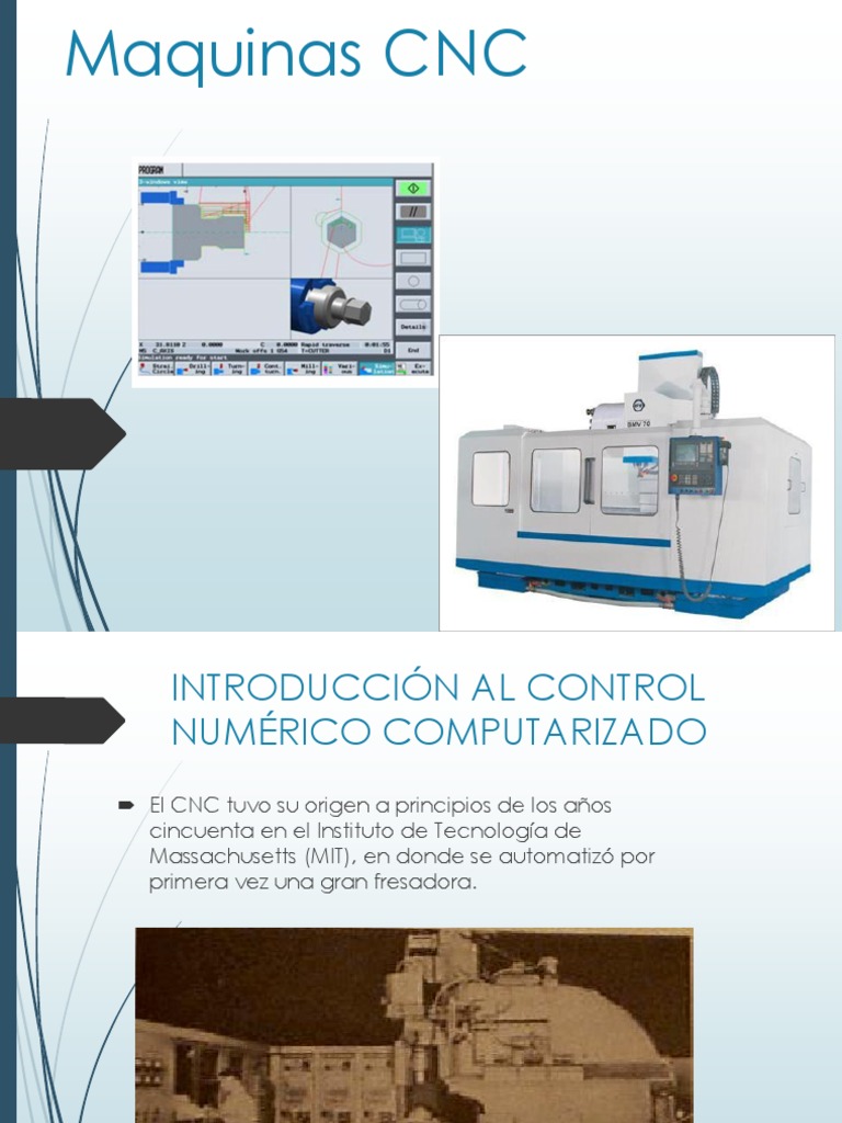 Presentacion Maquinas CNC | PDF | Control numerico | Bienes manufacturados