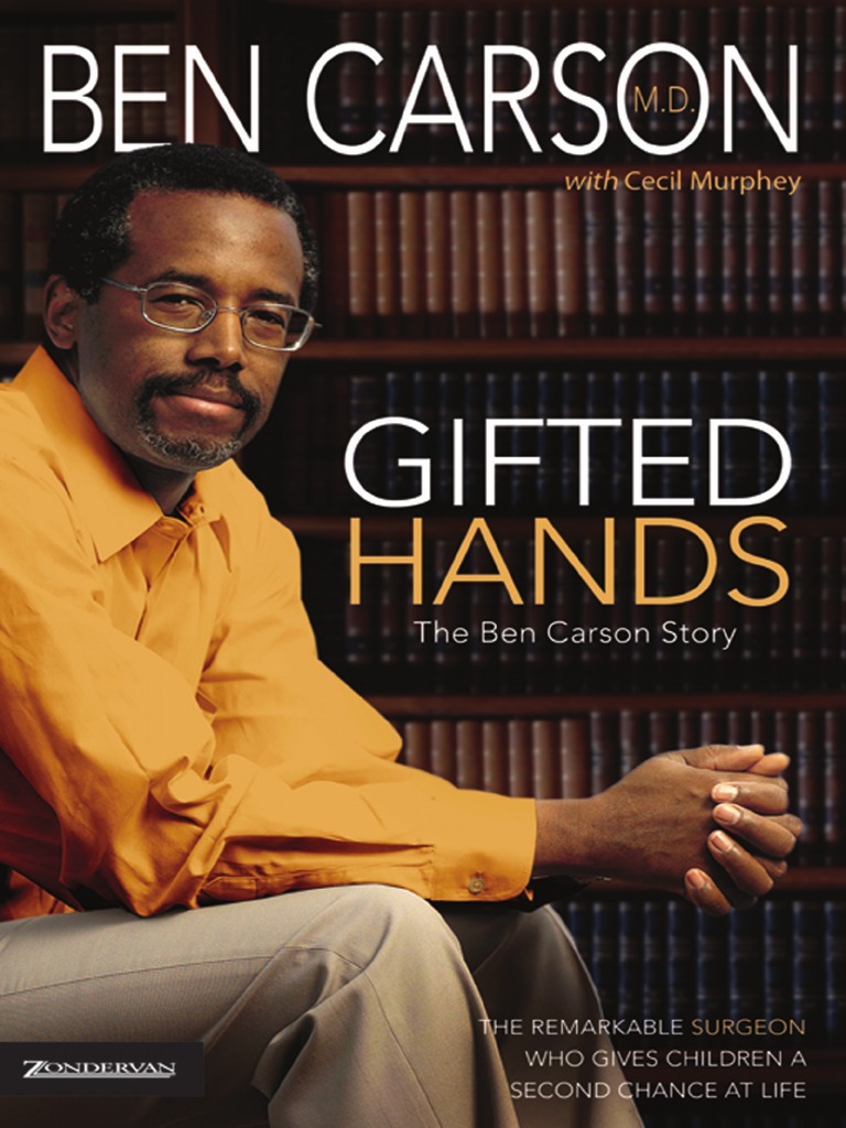 Gifted Hands: The Ben Carson Story by Ben Carson & Cecil Murphey ...