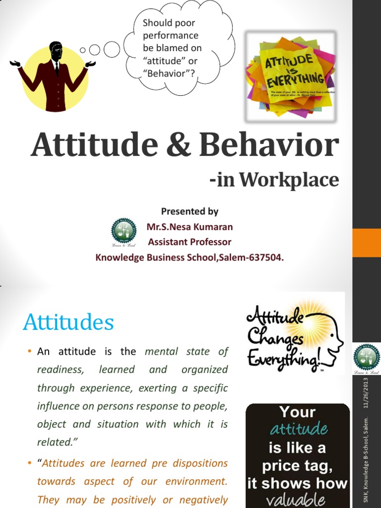 Attitude & Behaviour in Workplace | PDF | Attitude (Psychology) | Job ...