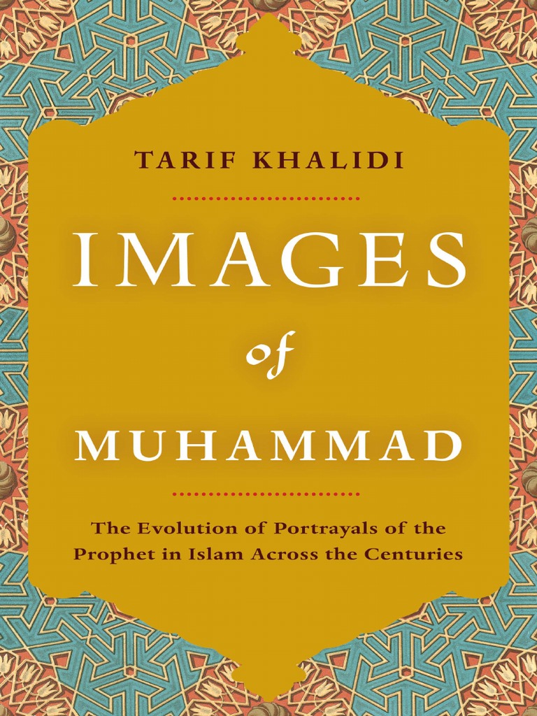 Images of Muhammad by Tarif Khalidi - Excerpt | PDF | Biography | Muhammad
