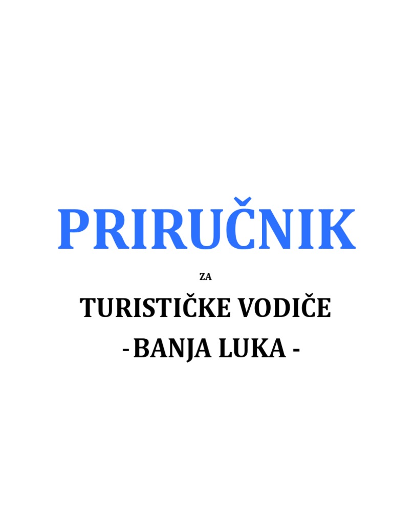 Prirucnik Za Lokalne Turisticke Vodice Banja Luka | PDF