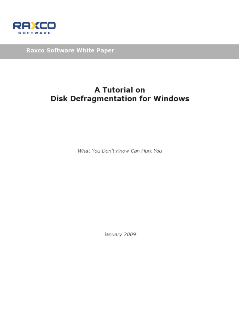 A Tutorial On Disk Defragmentation For Windows: Raxco Software White Paper | PDF | Data ...