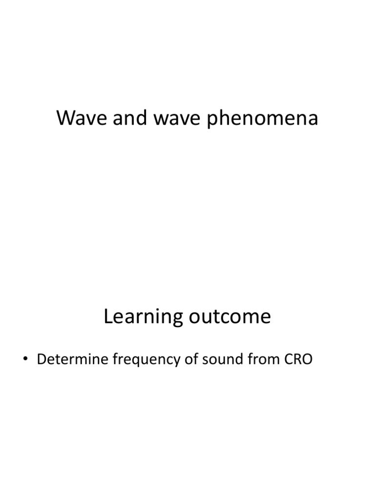 Wave and Wave Phenomena | PDF | Wavelength | Diffraction