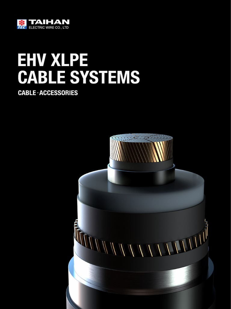 1112 Ehv+xlpe+cable (0229) | PDF | Insulator (Electricity) | Cable