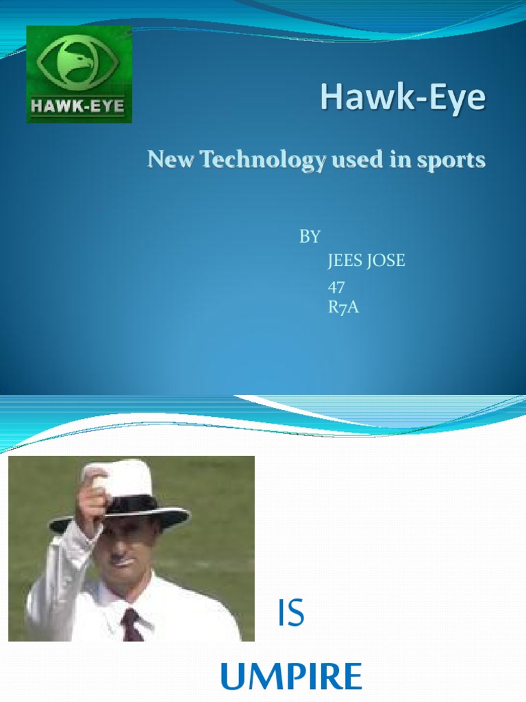 Hawk-Eye Technology in Sports | PDF | Bowling (Cricket) | Ball Games