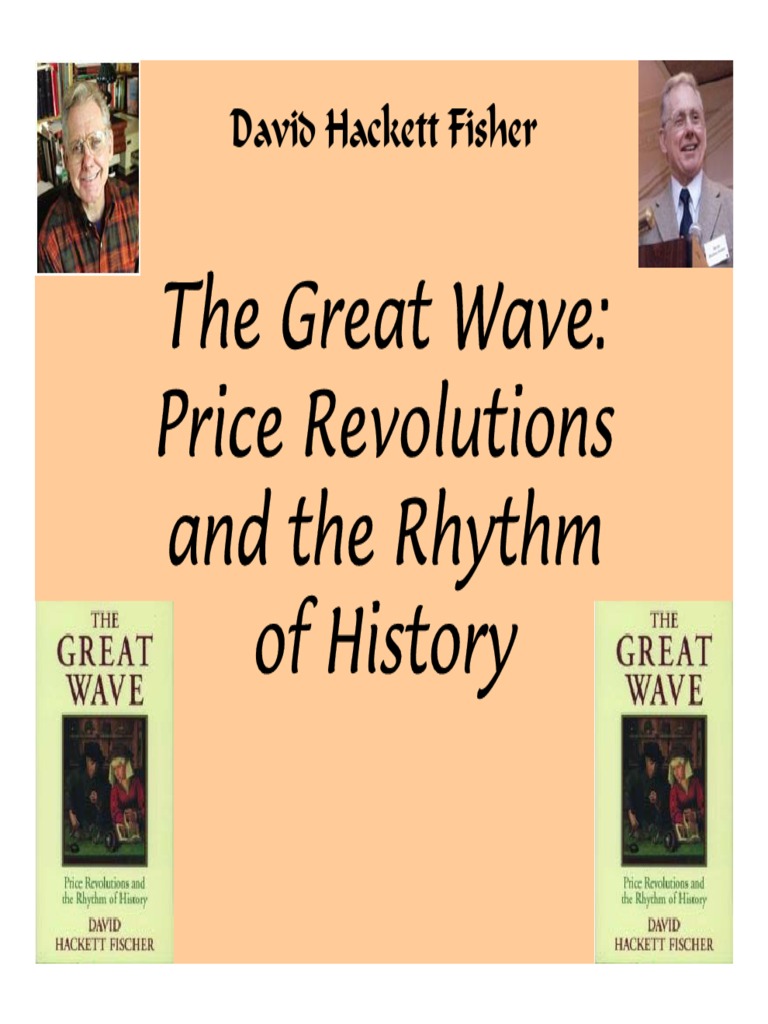 The Great Wave: Price Revolutions and The Rhythm of History by David ...