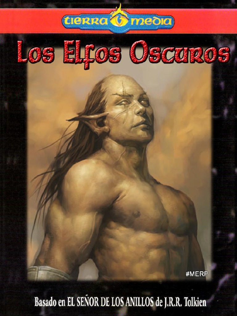 (MERP) Los Elfos Oscuros | PDF | Elf (Tierra Media) | Drow (mazmorras y ...
