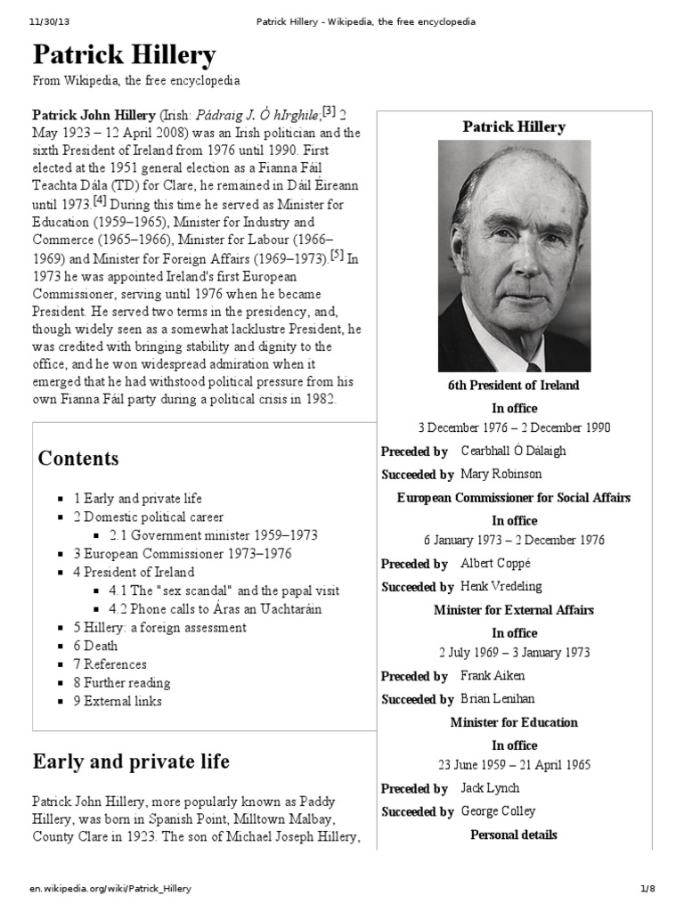 Patrick Hillery: Patrick John Hillery (Irish: Pádraig J. Ó Hirghile ...