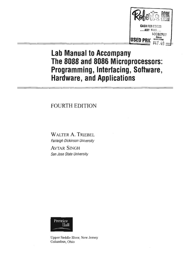 Walter A. Triebel, Avtar Singh-The Lab Manual For 8088 and 8086 ... Walter A. Triebel, Avtar Singh-The Lab Manual For 8088 and 8086 ...